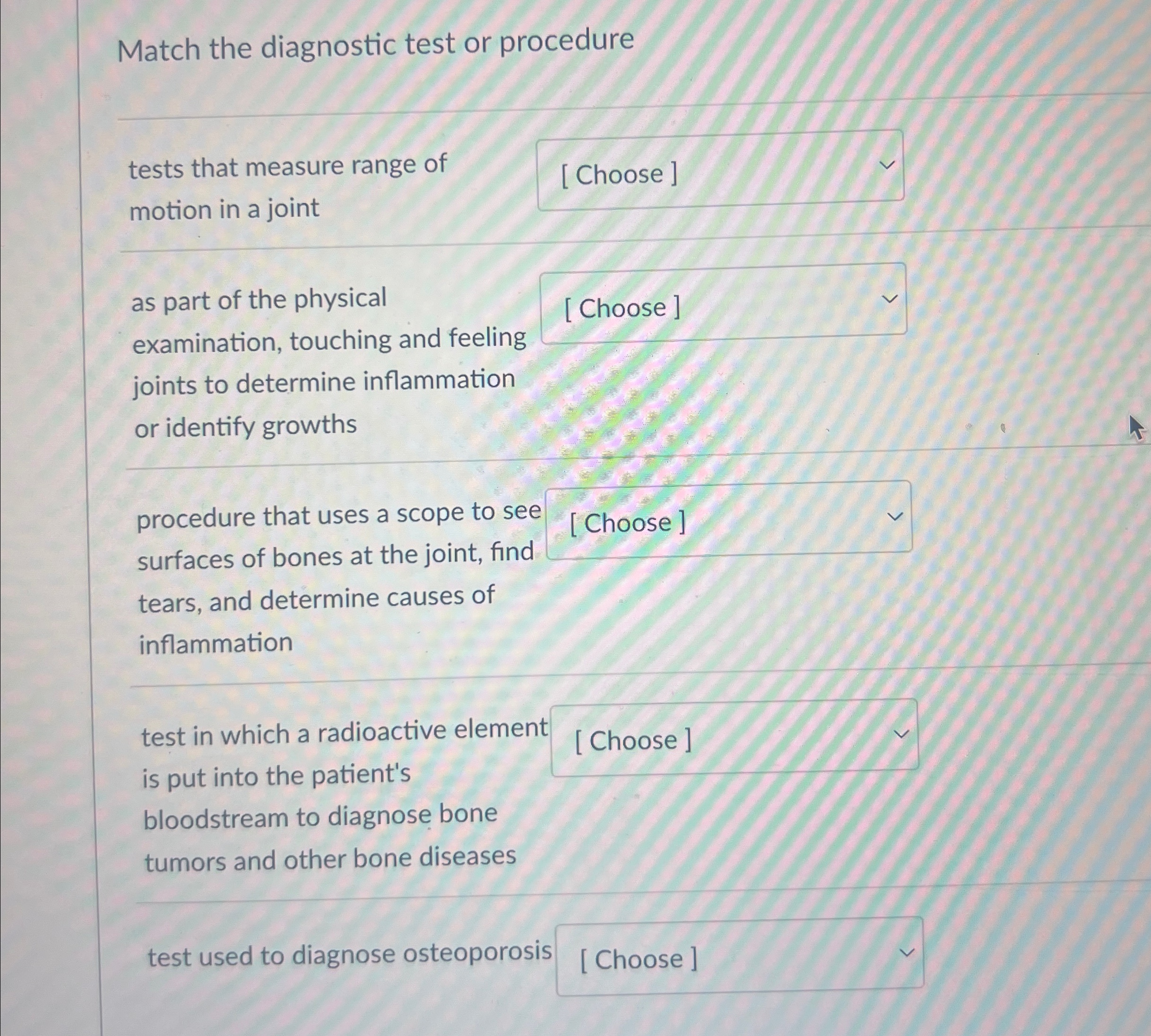 Solved Match the diagnostic test or proceduretests that | Chegg.com