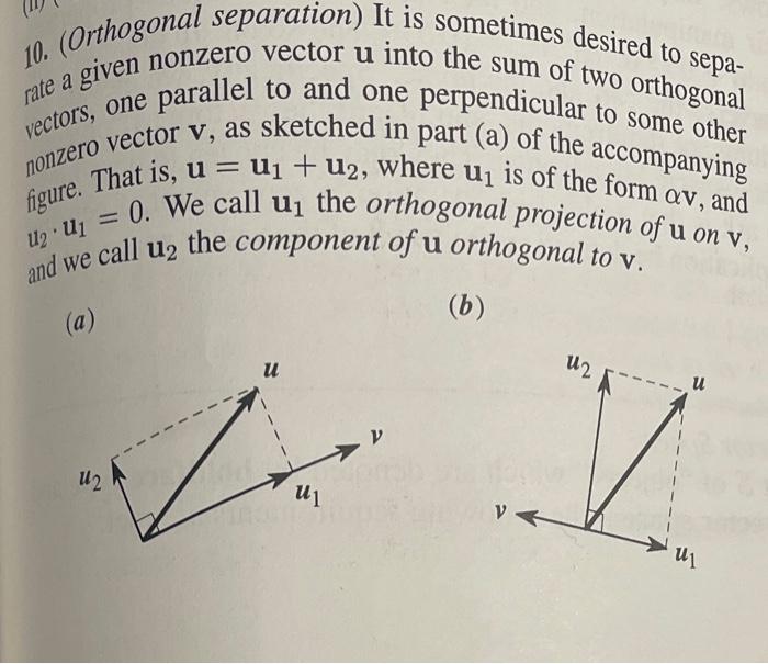 Solved 10. (Orthogonal separation) It is sometimes desired | Chegg.com