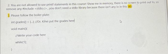 Solved NO PRINTF STATEMENTS AND NO #include . You | Chegg.com