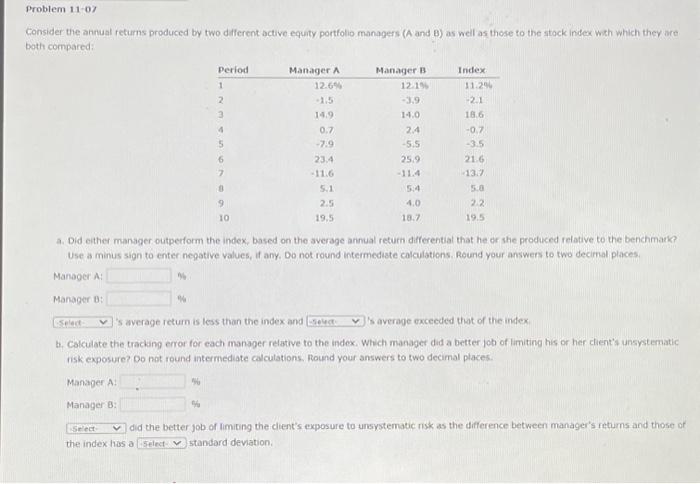 Solved Consider the annual returns produced by two different | Chegg.com