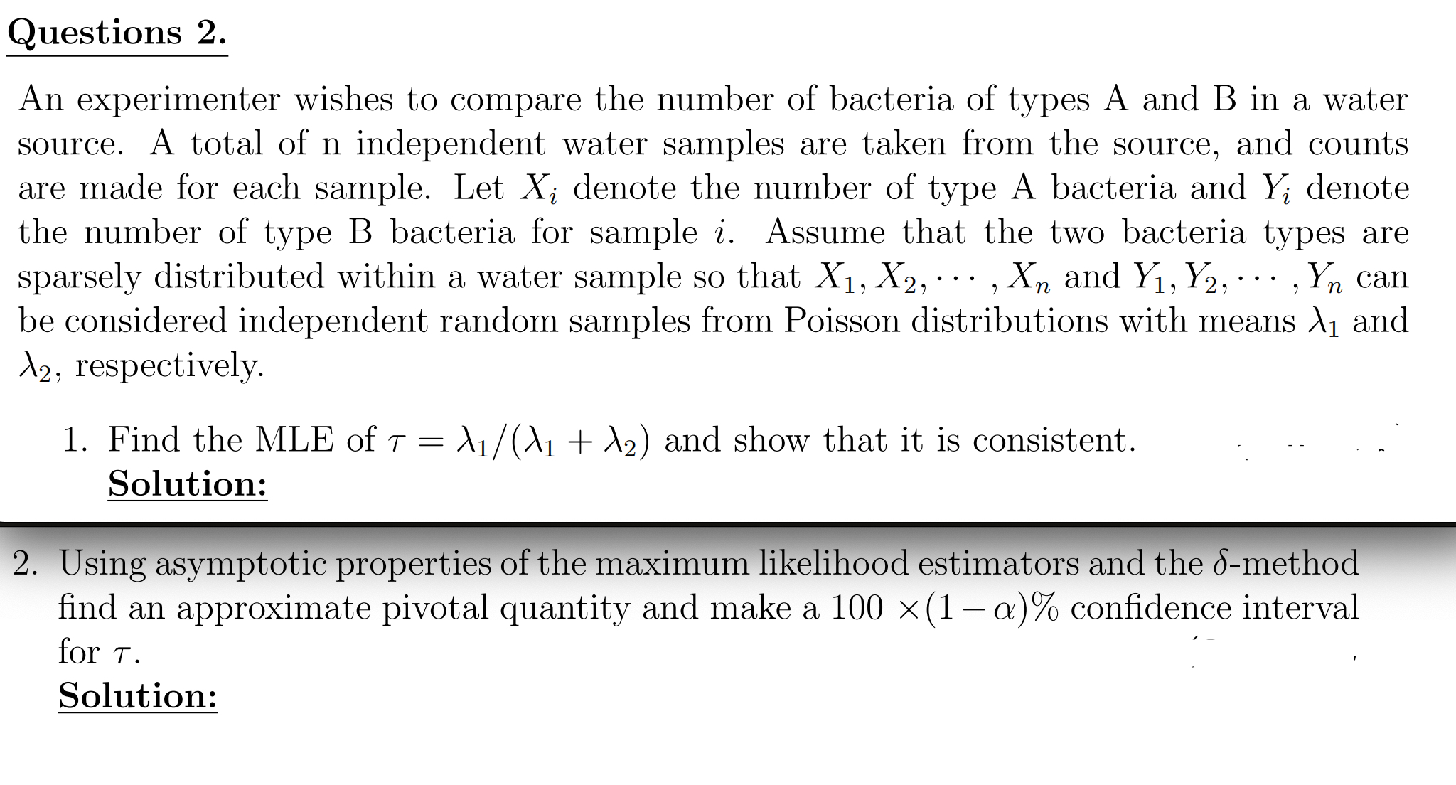 Solved Questions 2.An experimenter wishes to compare the | Chegg.com
