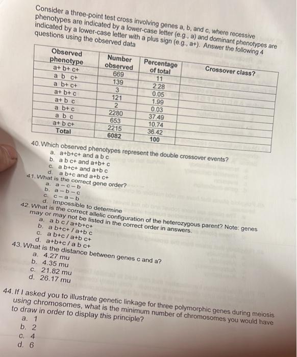Solved Consider a three-point test cross involving genes | Chegg.com