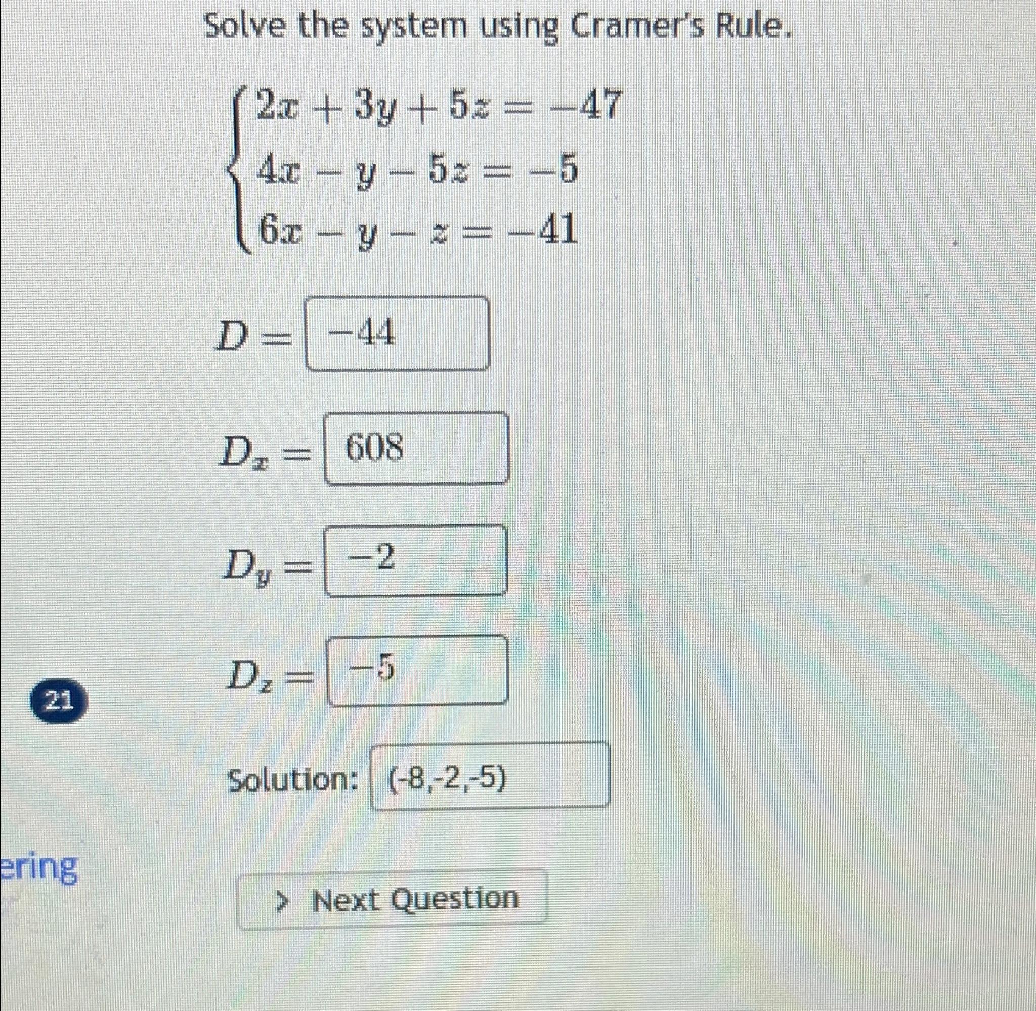 Solved Solve the system using Cramer's | Chegg.com