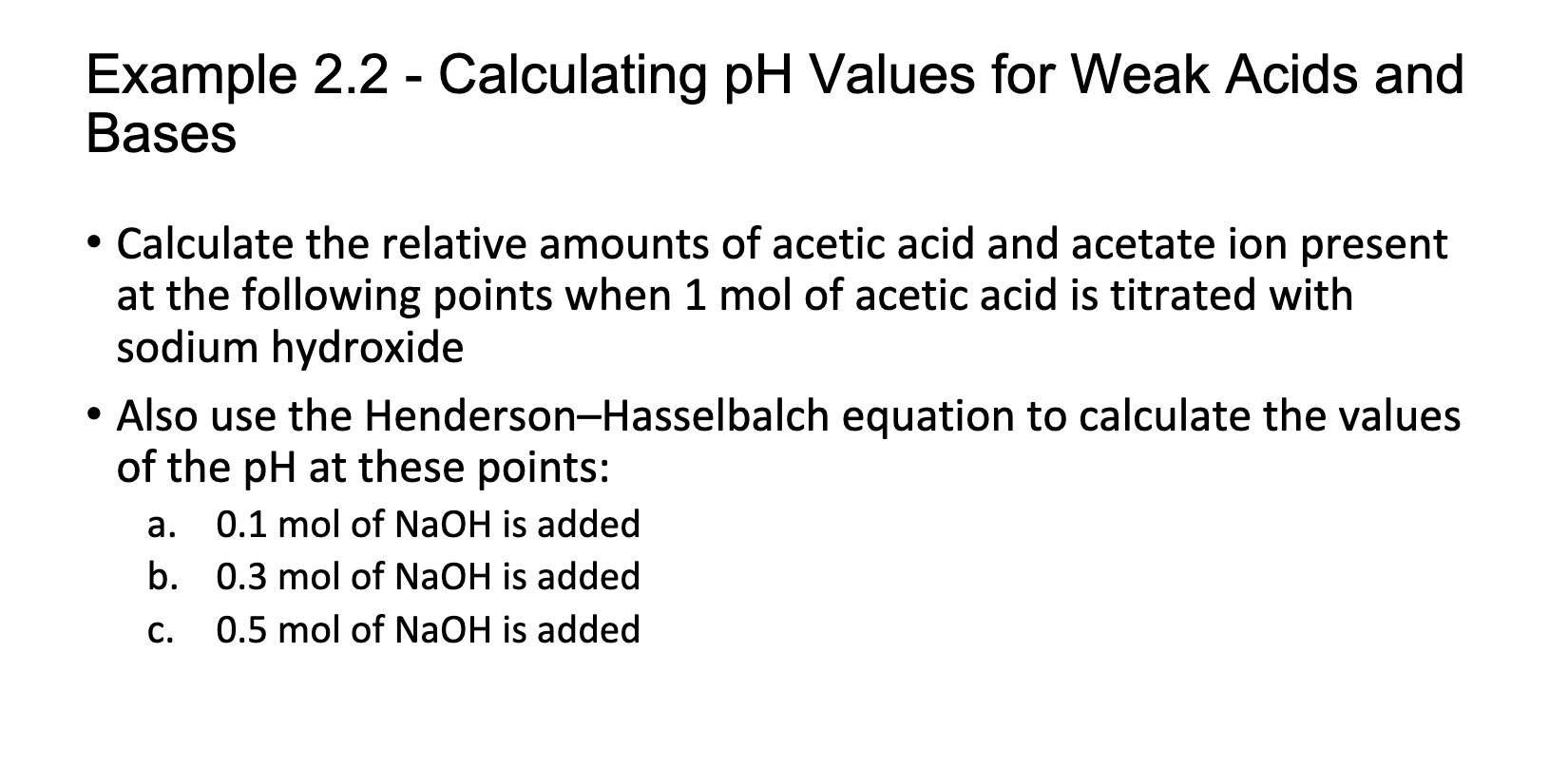 Solved Example 2.2 - ﻿Calculating pH Values for Weak Acids | Chegg.com
