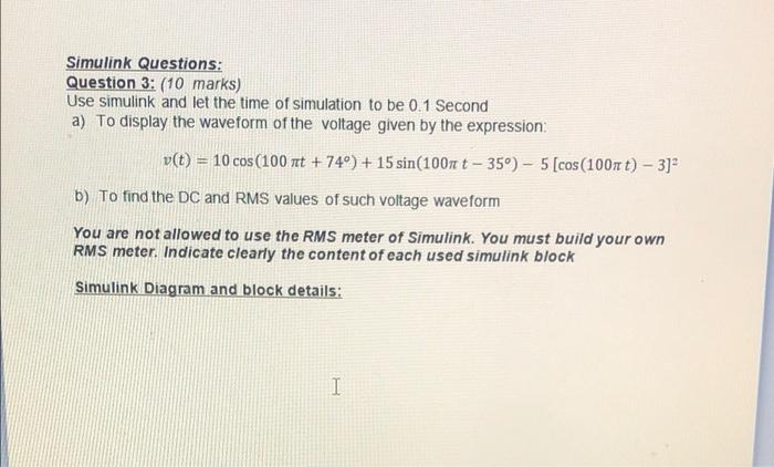 Solved Simulink Questions: Question 3: (10 marks) Use | Chegg.com