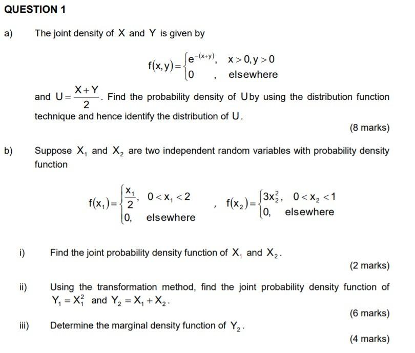 Solved QUESTION 1 a) The joint density of X and Y is given | Chegg.com
