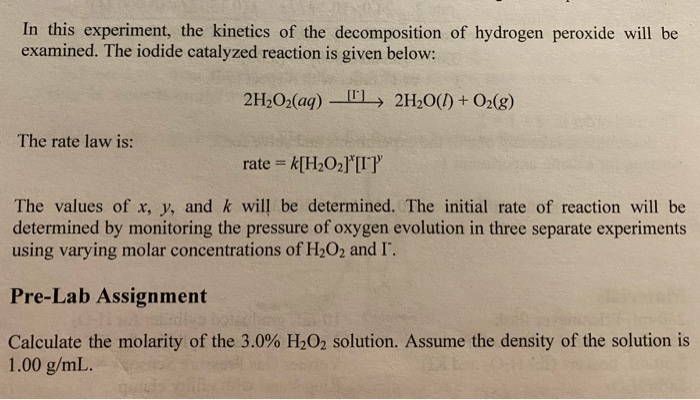 Solved In this experiment, the kinetics of the decomposition | Chegg.com