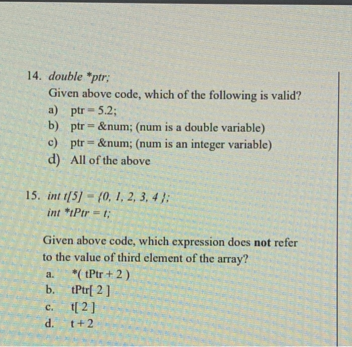 Solved 14 Double Ptr Given Above Code Which Of The 4787