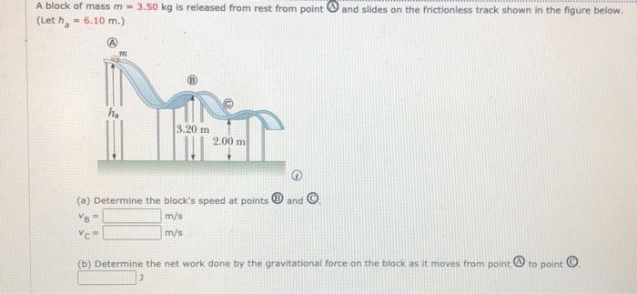 Solved A block of mass m = 3.50 kg is released from rest | Chegg.com