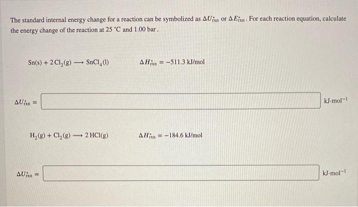 Solved The standard internal energy change for a reaction | Chegg.com