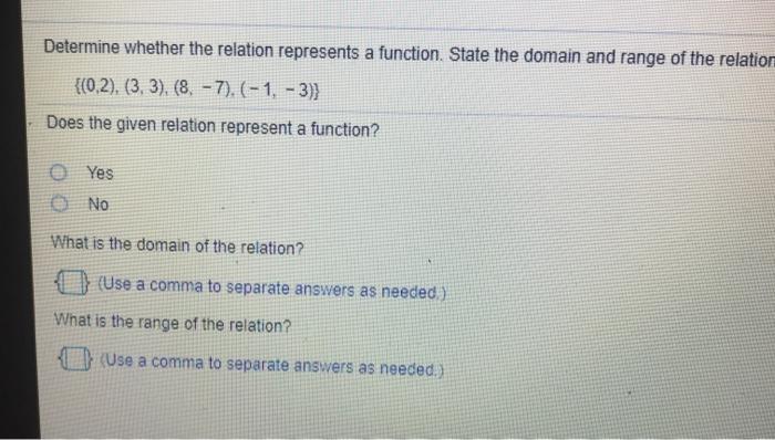 Solved Determine whether the relation represents a function. | Chegg.com