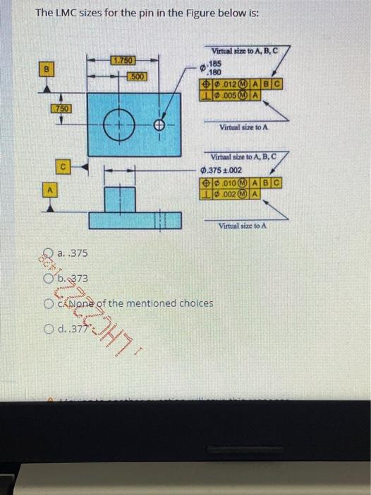 Solved The LMC sizes for the pin in the Figure below is: | Chegg.com
