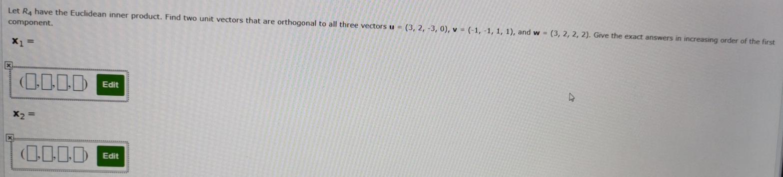 Solved Let R4 have the Euclidean inner product. Find two | Chegg.com