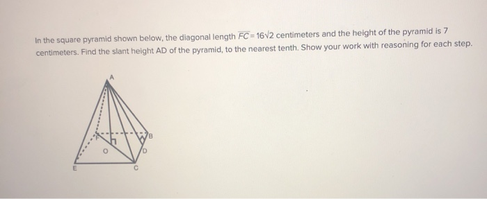 Solved In the square pyramid shown below, the diagonal | Chegg.com