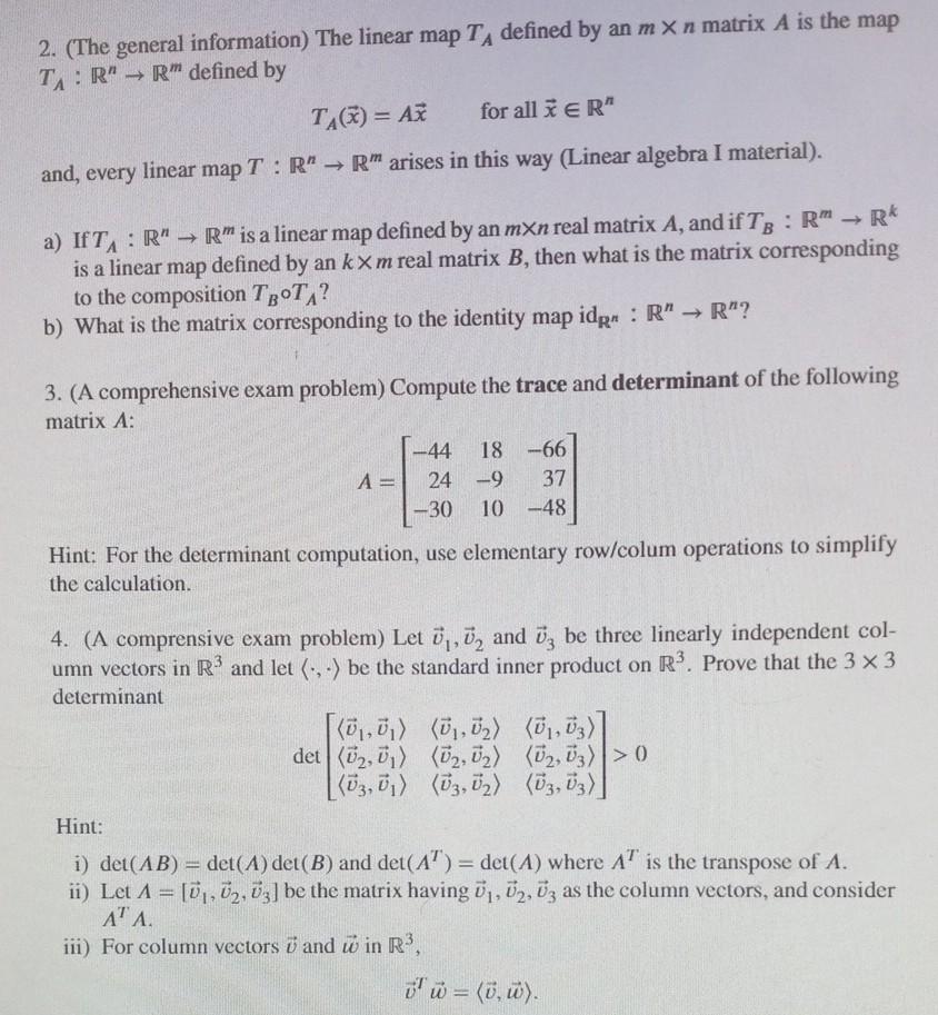 Solved 2. (The general information) The linear map TA | Chegg.com