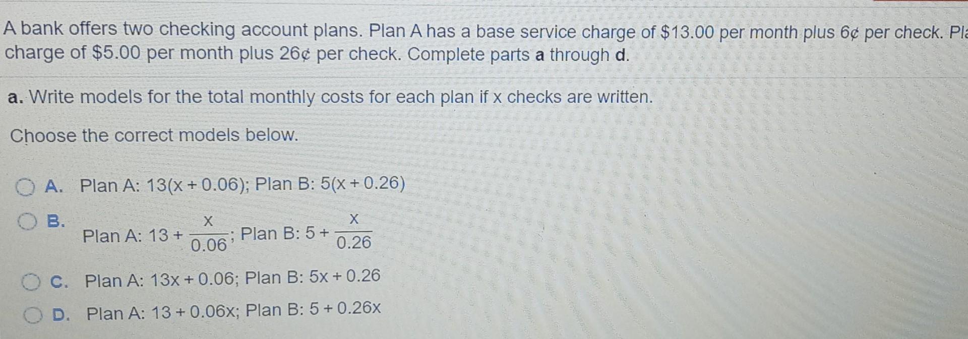 Solved A bank offers two checking account plans. Plan A has | Chegg.com