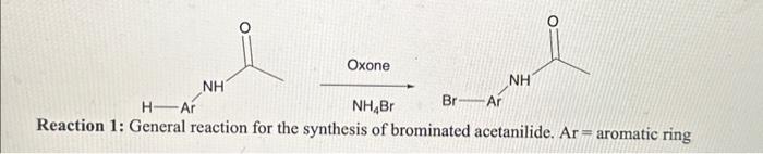 Solved NH4Br Oxone Reaction 1: General reaction for the | Chegg.com