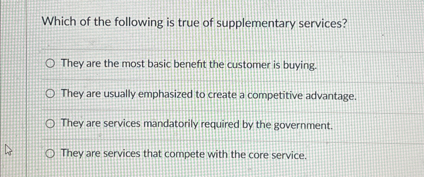 Solved Which of the following is true of supplementary | Chegg.com
