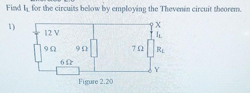 Solved Find IL for the circuits below by employing the | Chegg.com