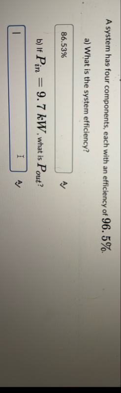 Solved A system has four components, each with an efficiency | Chegg.com
