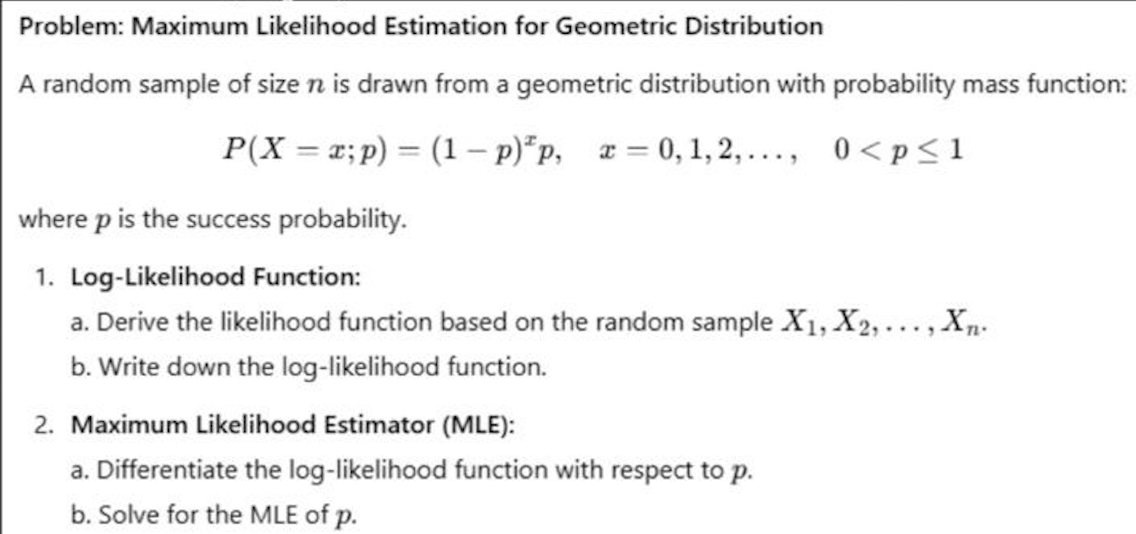 Solved Problem: Maximum Likelihood Estimation for Geometric | Chegg.com