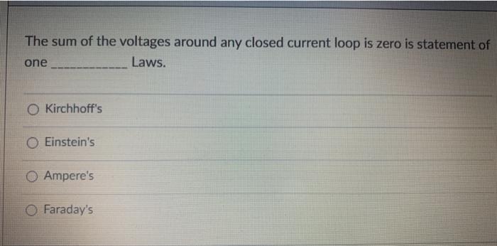 Solved The sum of the voltages around any closed current | Chegg.com