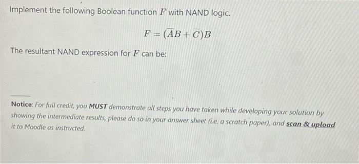 Solved Implement The Following Boolean Function F With Nand