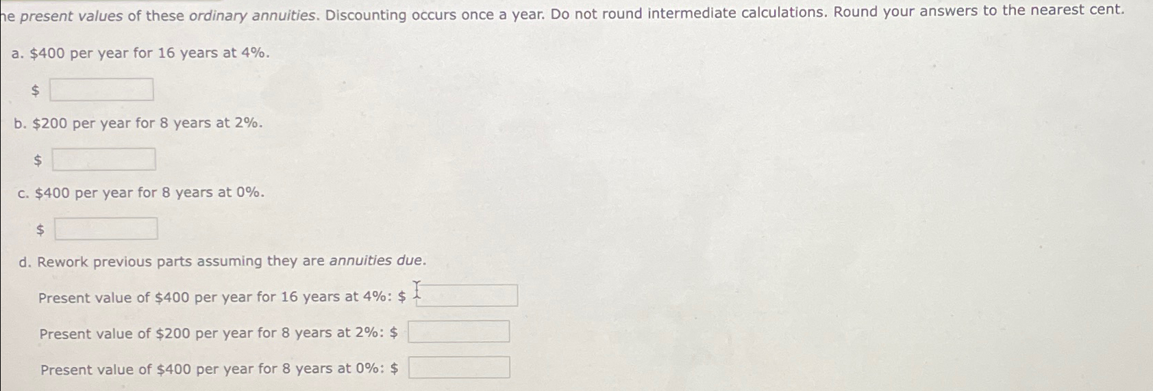 Solved he present values of these ordinary annuities. | Chegg.com