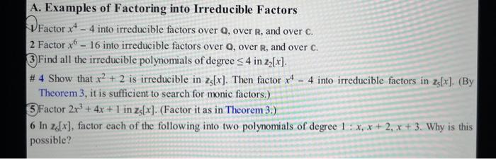 Solved A. Examples of Factoring into Irreducible Factors | Chegg.com