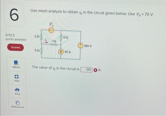 Solved Use mesh analysis to obtain i0 in the circuit given | Chegg.com