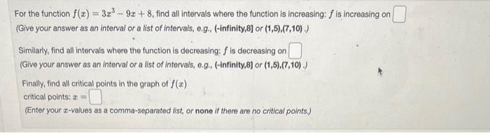 Solved For the function f(x)=3x3−9x+8, find all intervals | Chegg.com