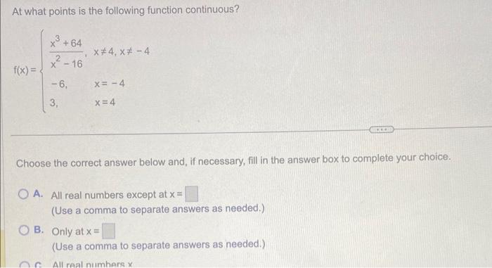 Solved At what points is the following function continuous? | Chegg.com