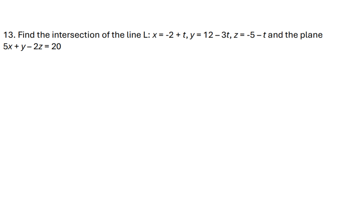 Solved Find the intersection of the line | Chegg.com