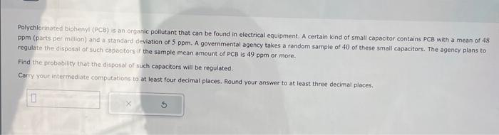 Solved Polychlorinated biphenyl (PCB) is an organic | Chegg.com