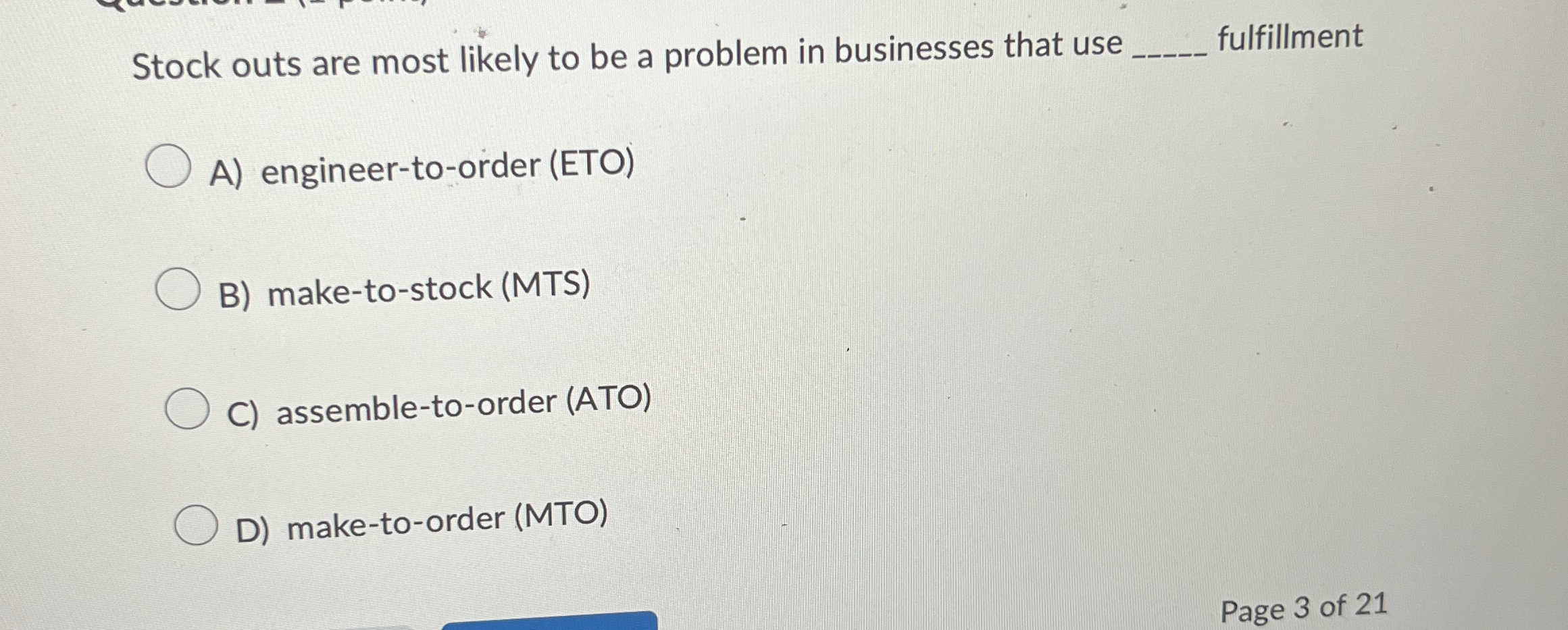 Solved Stock outs are most likely to be a problem in | Chegg.com