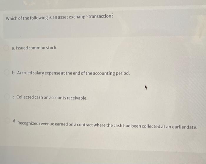 Solved Which of the following is an asset exchange | Chegg.com