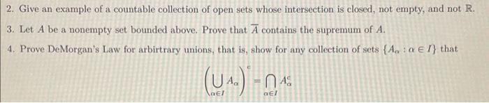 Solved 2. Give an example of a countable collection of open | Chegg.com