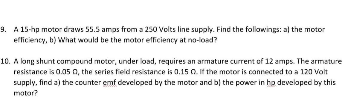 Solved A 15-hp motor draws 55.5 amps from a 250 Volts line | Chegg.com
