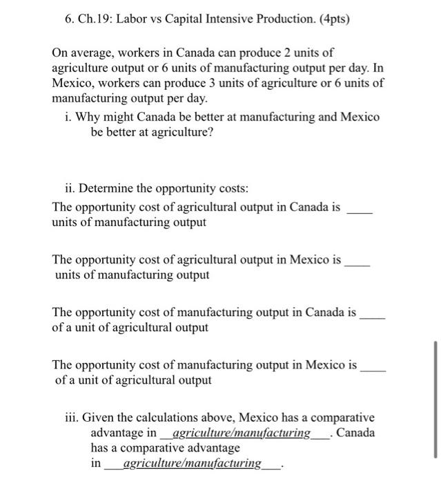 Solved 6. Ch.19: Labor vs Capital Intensive Production. | Chegg.com