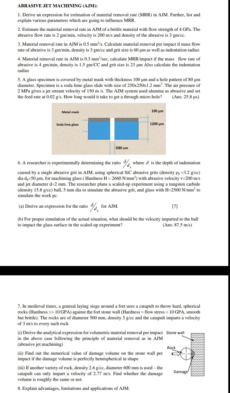 Solved ABRASIVE JET MACHINING (AJM): 1. Derive an expression | Chegg.com