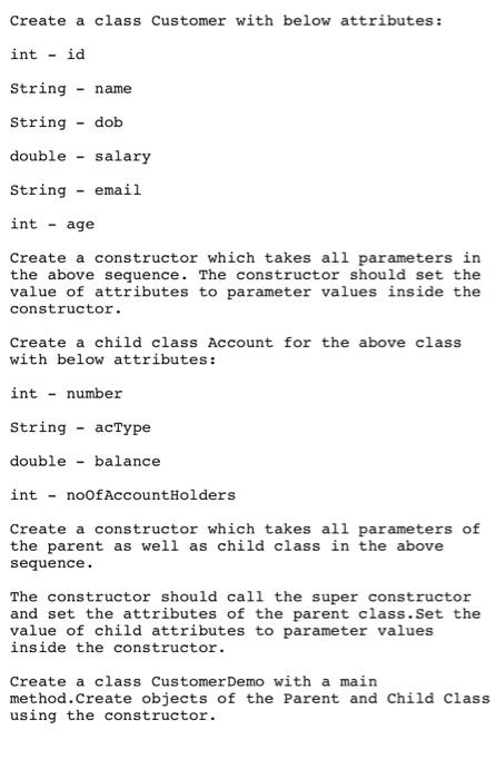 Solved Create A Class Customer With Below Attributes Int Id 6417