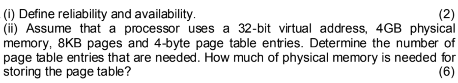 Solved (i) ﻿Define reliability and availability.(ii) ﻿Assume | Chegg.com