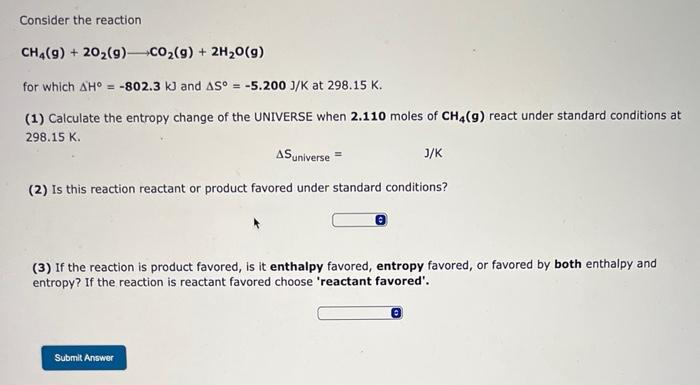 Solved Consider The Reaction Ch4 G 2o2 G Co2 G 2h2o G