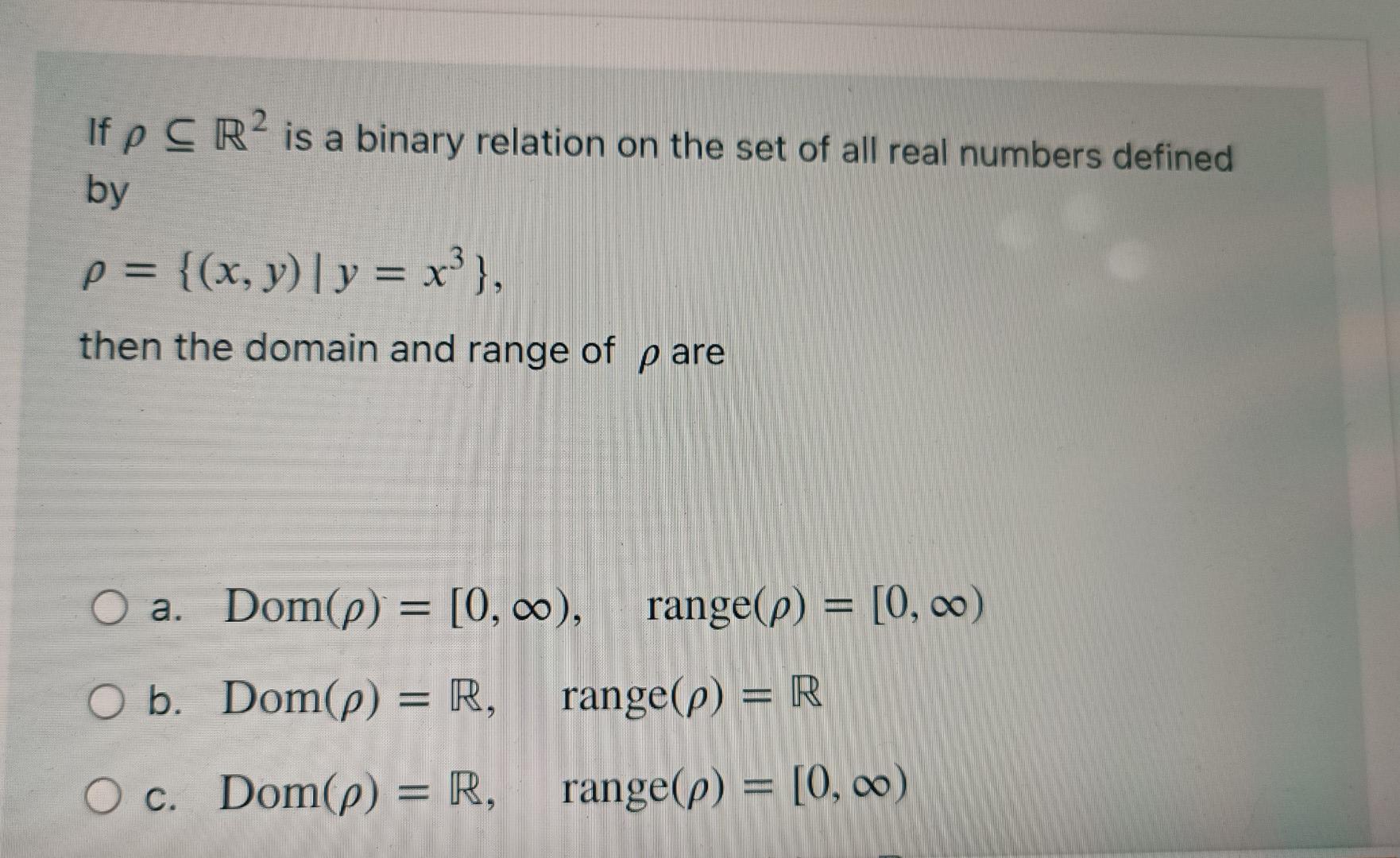 Solved If ρ⊆R2 is a binary relation on the set of all real | Chegg.com
