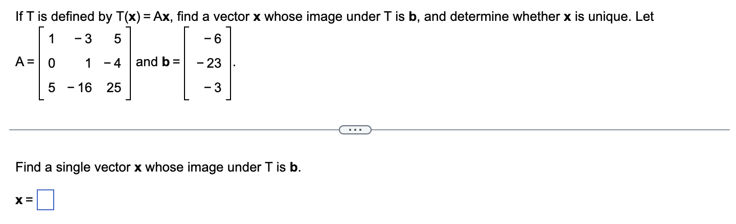 Solved If T ﻿is defined by T(x)= ﻿Ax , ﻿find a vector x | Chegg.com
