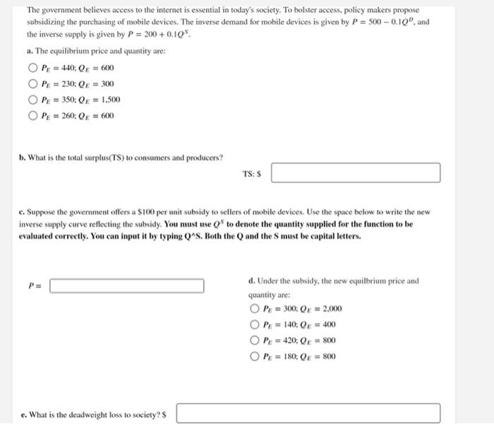 Solved The Government Believes Access To The Internet Is 8407