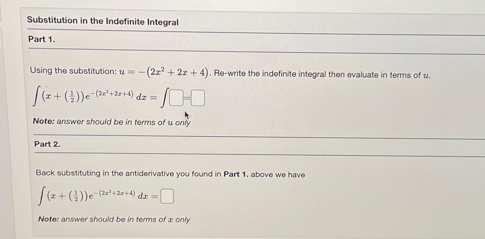 Solved Substitution In The Indefinite Integralpart 1 Using