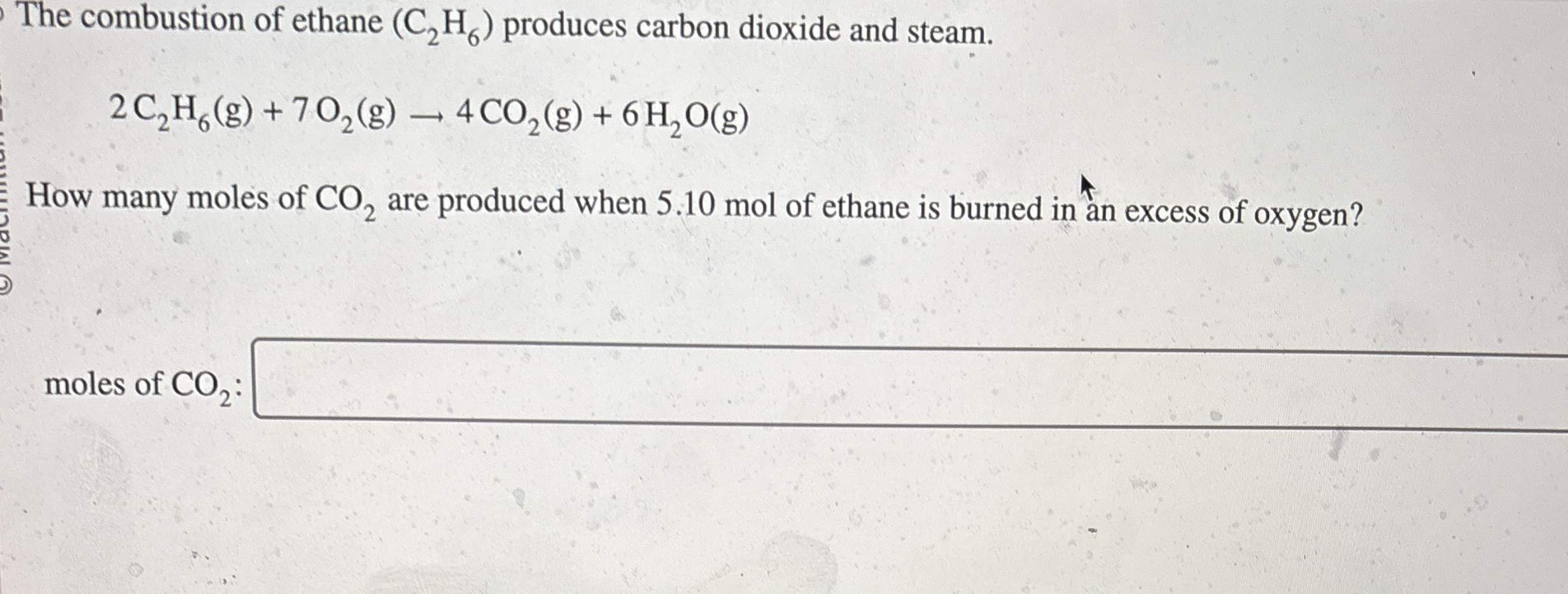 Solved The combustion of ethane (C2H6) ﻿produces carbon | Chegg.com