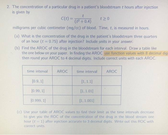 Solved 2. The concentration of a particular drug in a | Chegg.com