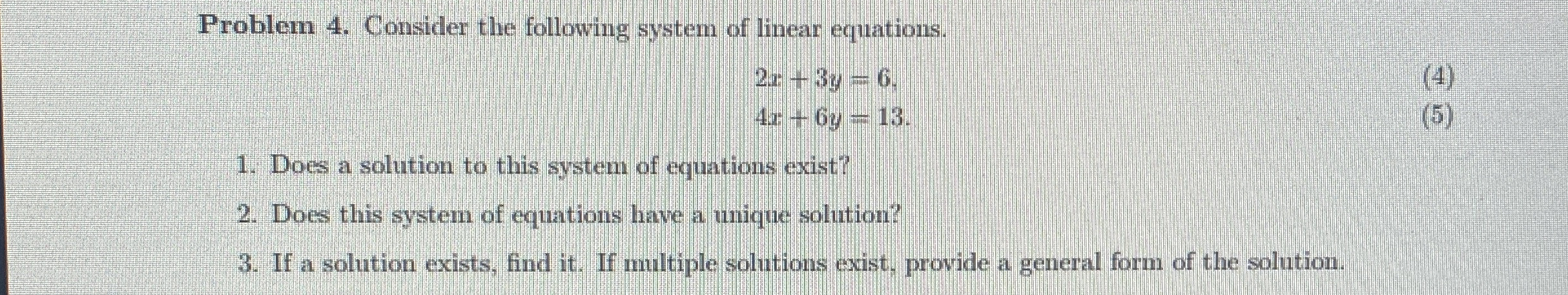 Solved Problem 4. ﻿Consider the following system of linear | Chegg.com